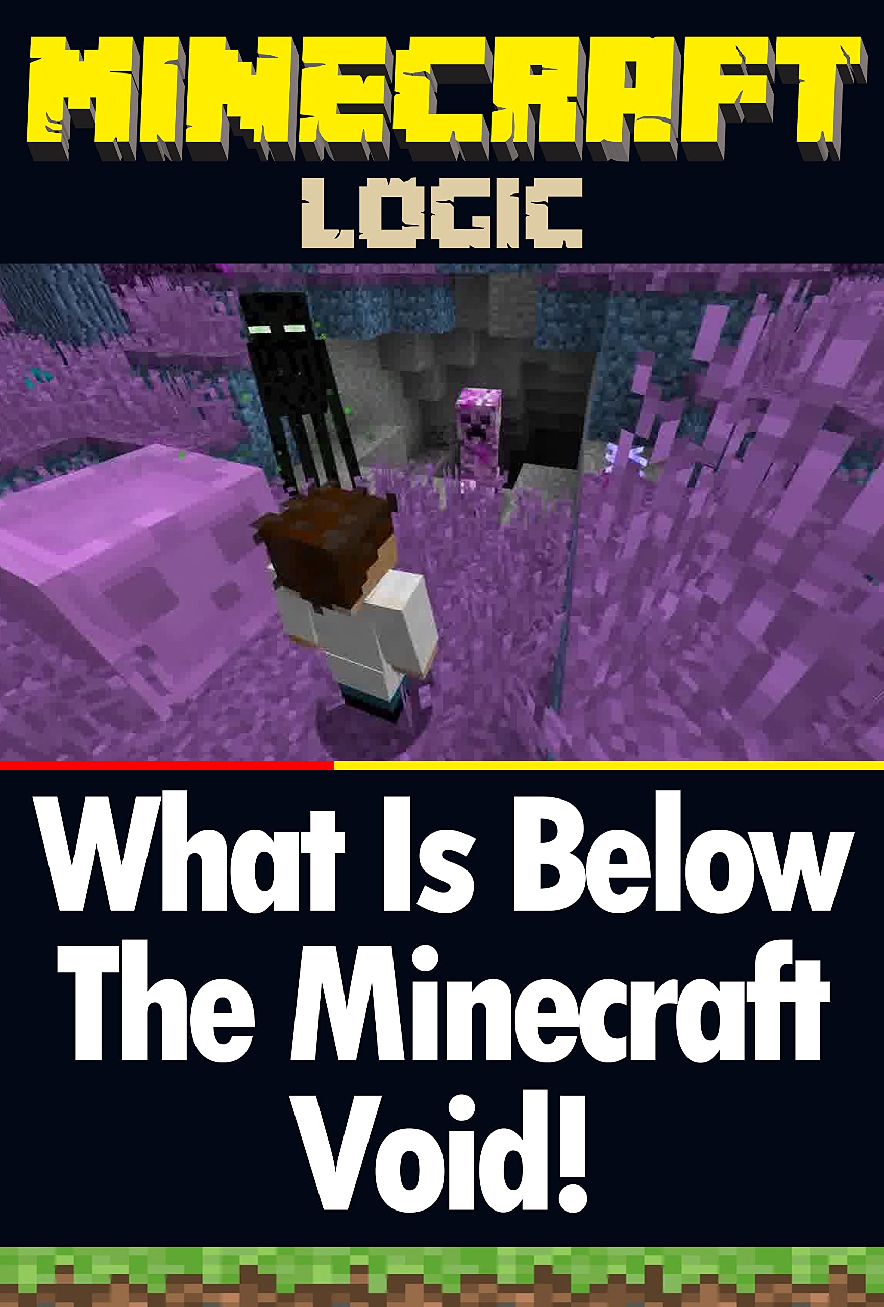 What Is Below The Minecraft Void!: Minecraft Logic by M. Smith | Goodreads