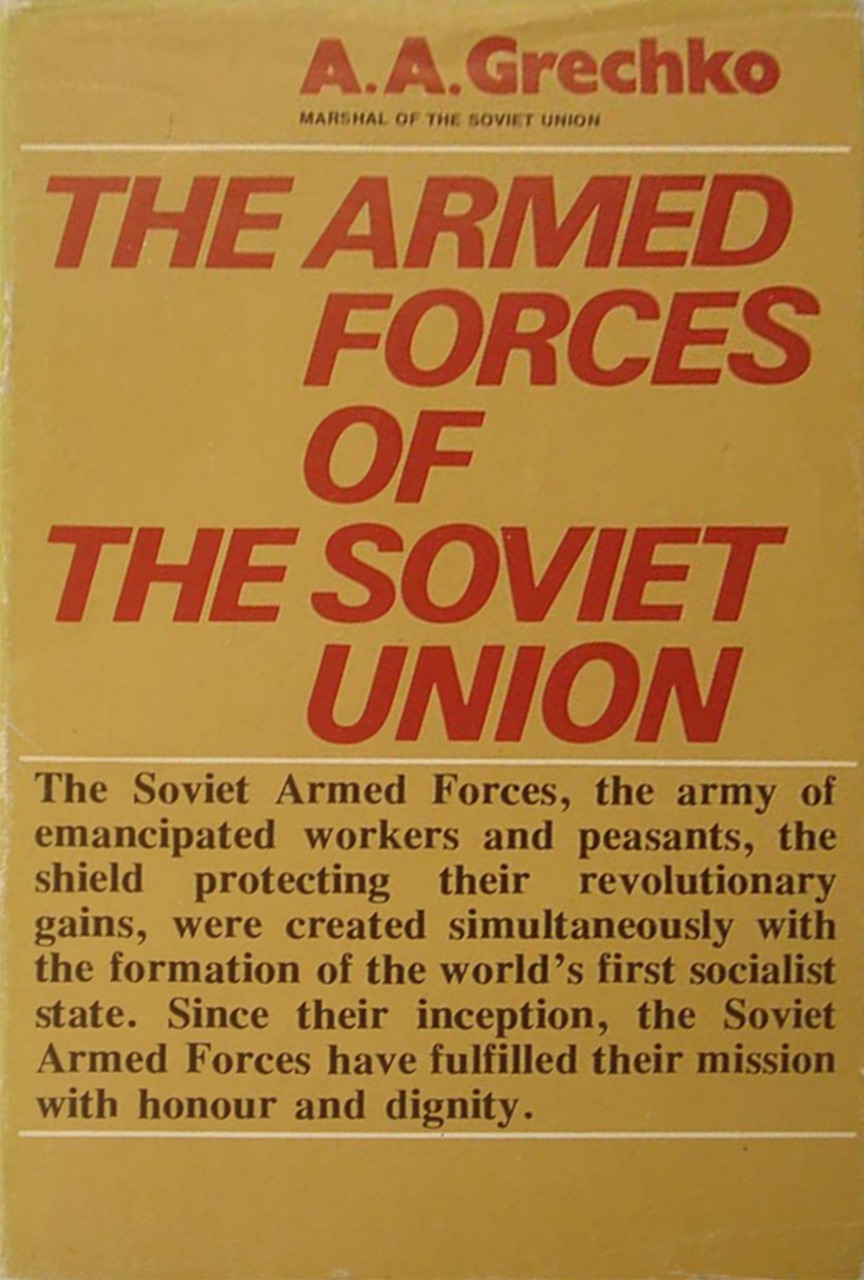 The Armed Forces of the Soviet Union by Andrei Grechko | Goodreads