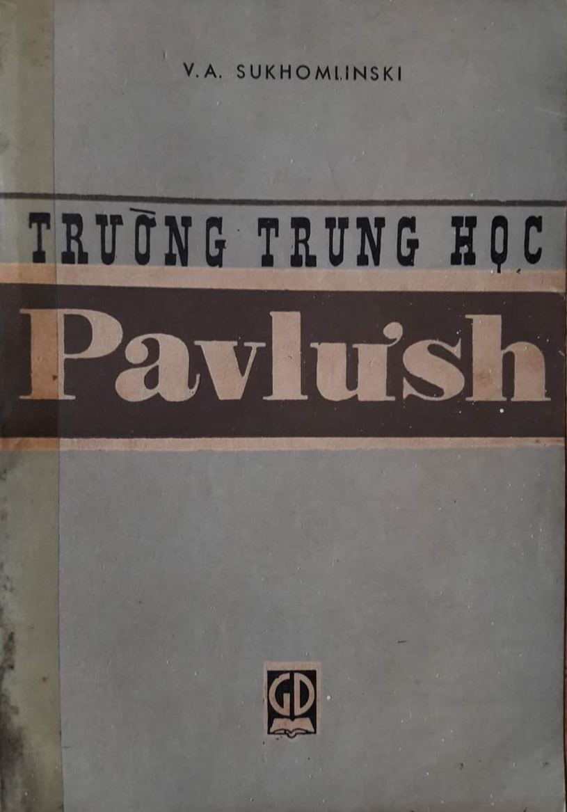 Trường trung học Pavlush by Vasily Sukhomlinsky | Goodreads
