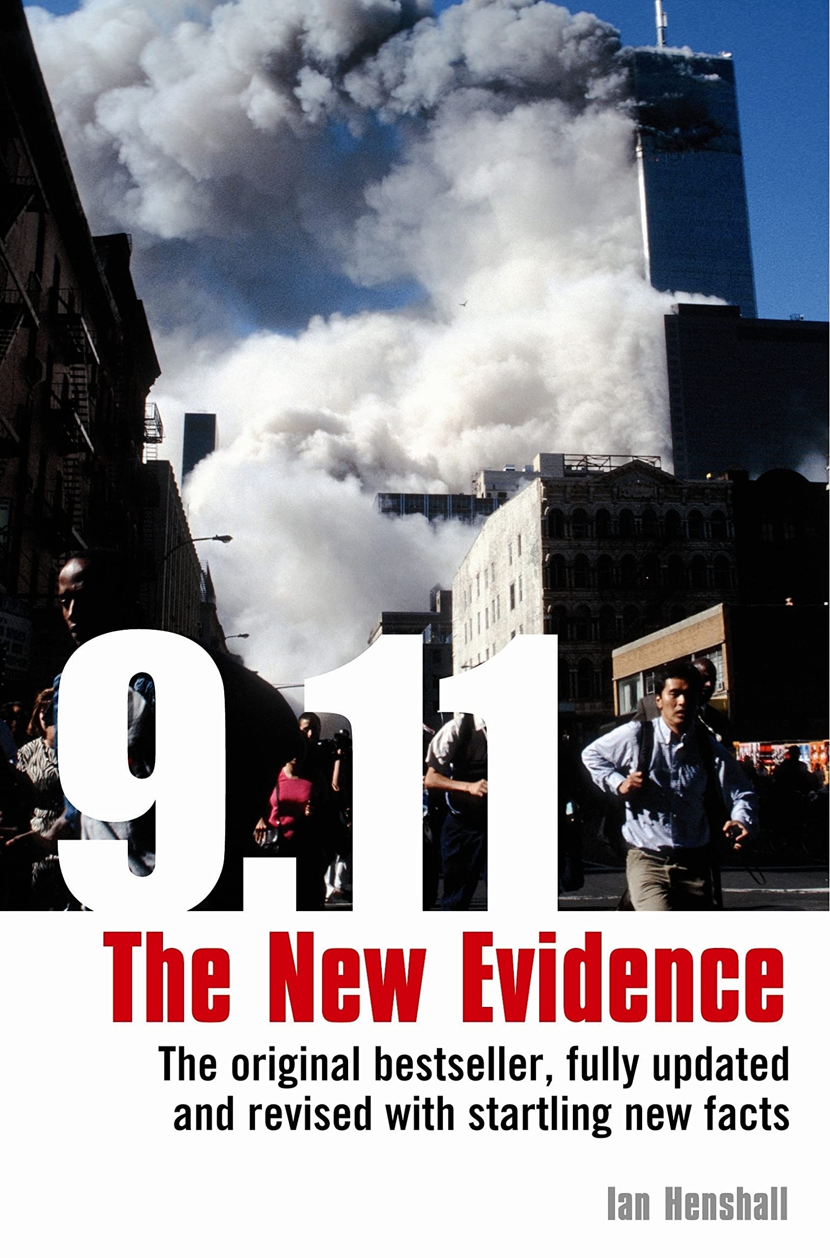 9.11: The New Evidence: Fully Updated and Revised by Ian Henshall ...
