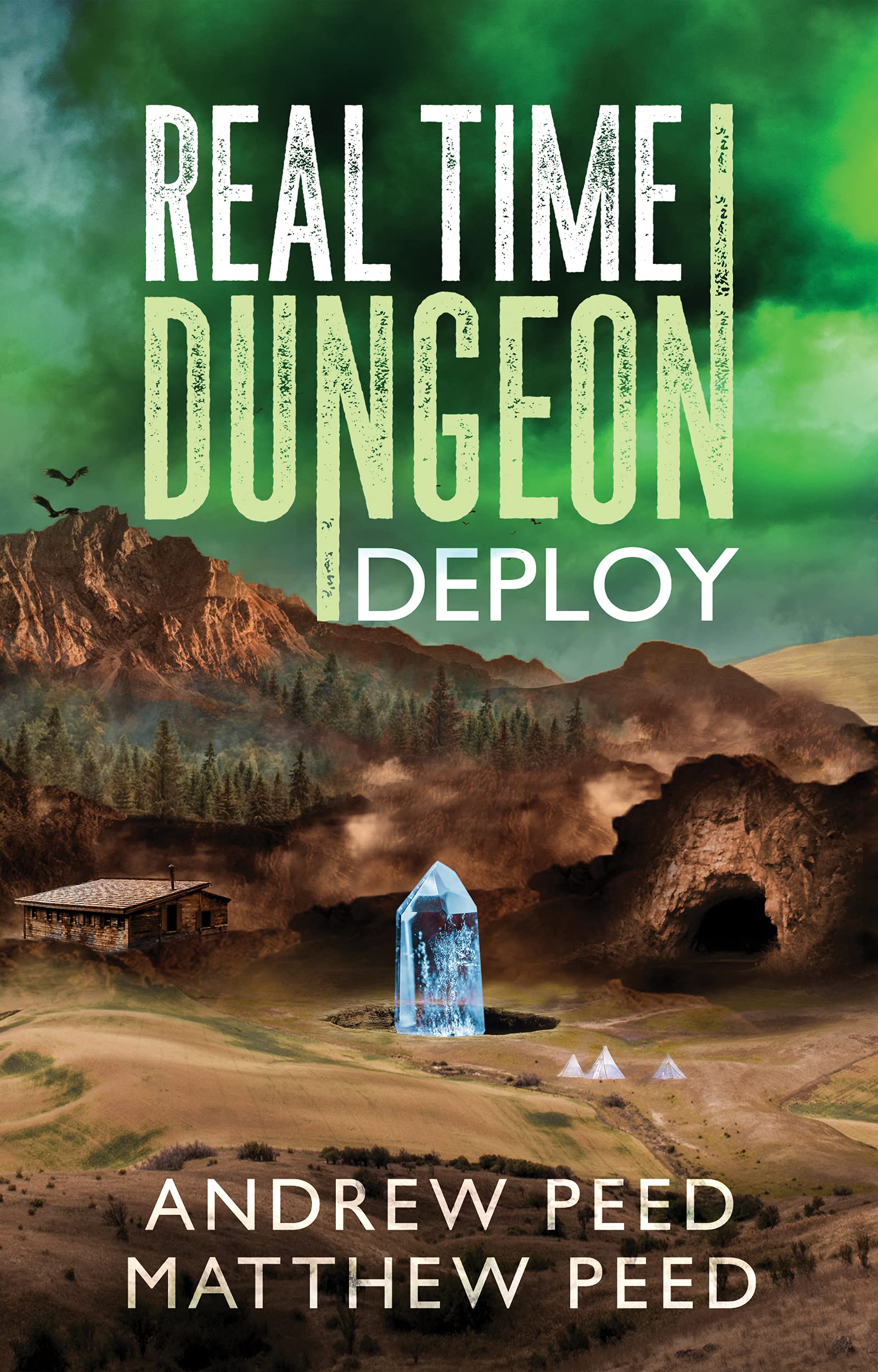 Real Time Dungeon: Deploy (Real Time Dungeon #1) by Andrew Peed | Goodreads