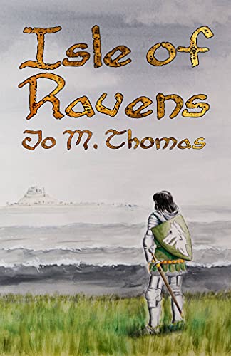 Isle of Ravens by Jo M. Thomas | Goodreads