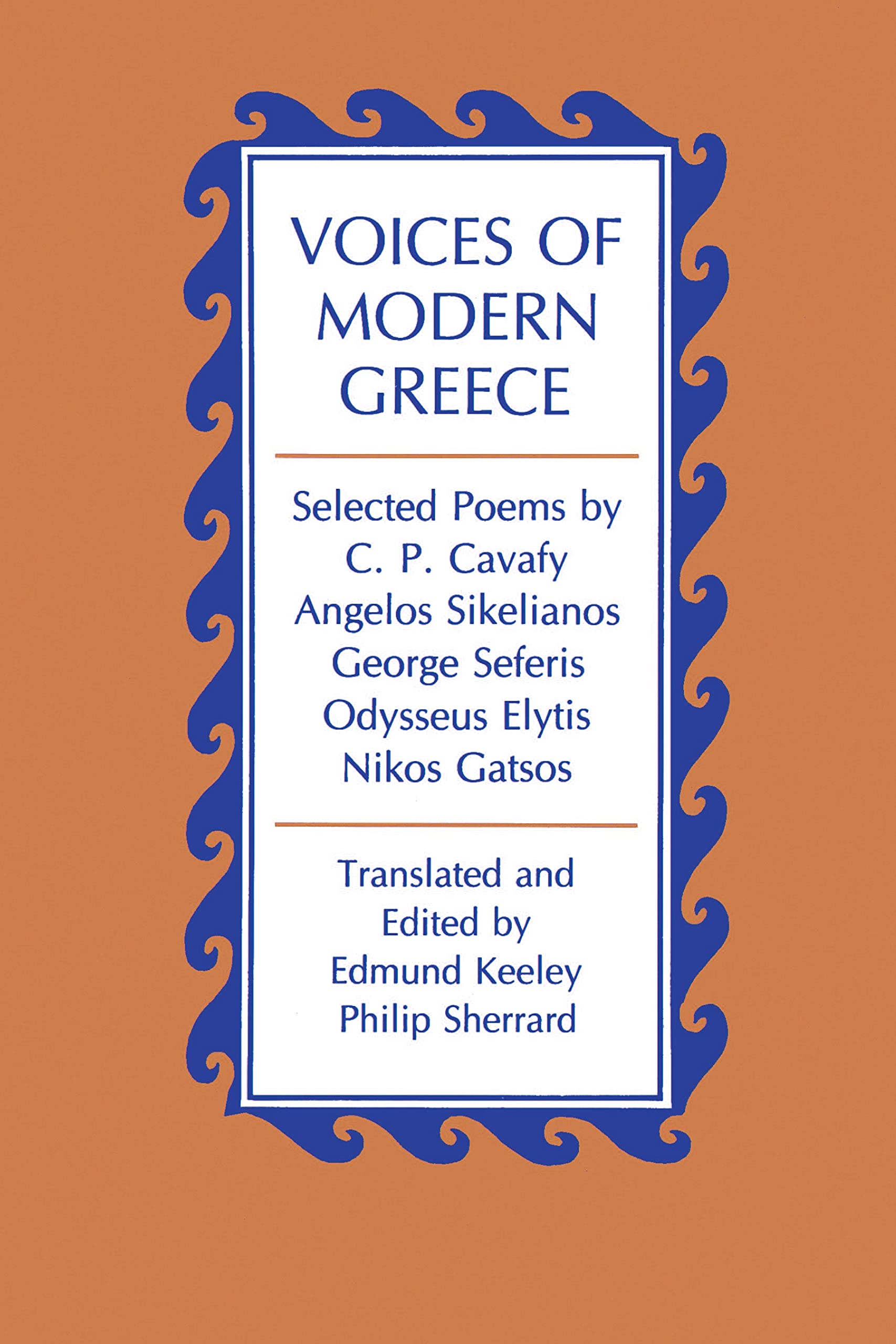 Voices of Modern Greece: Selected Poems by C. P. Cavafy, Angelos ...