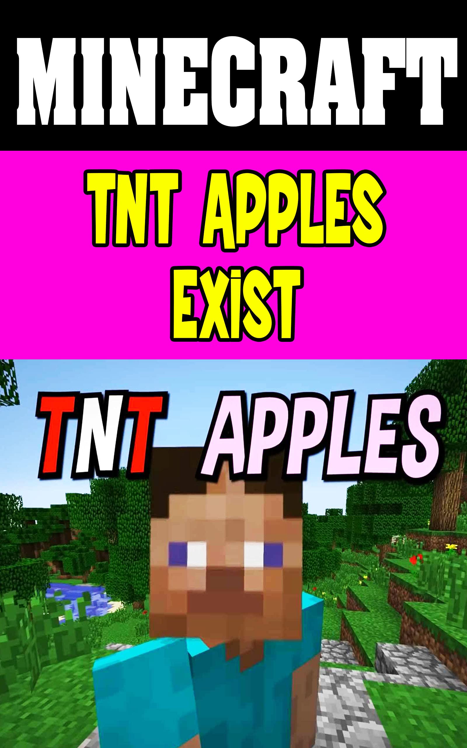 Minecraft Interesting Comic: TNT Apples Exist - Funny Comic by Diana ...