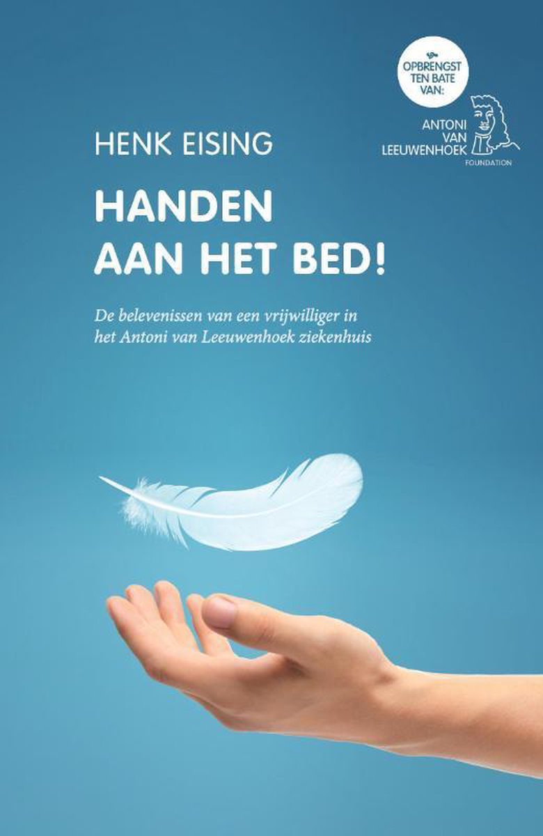 Handen aan het bed! by Henk Eising | Goodreads