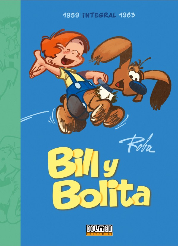 Bill y Bolita Integral 1 (1959-1963) by Jean Roba | Goodreads
