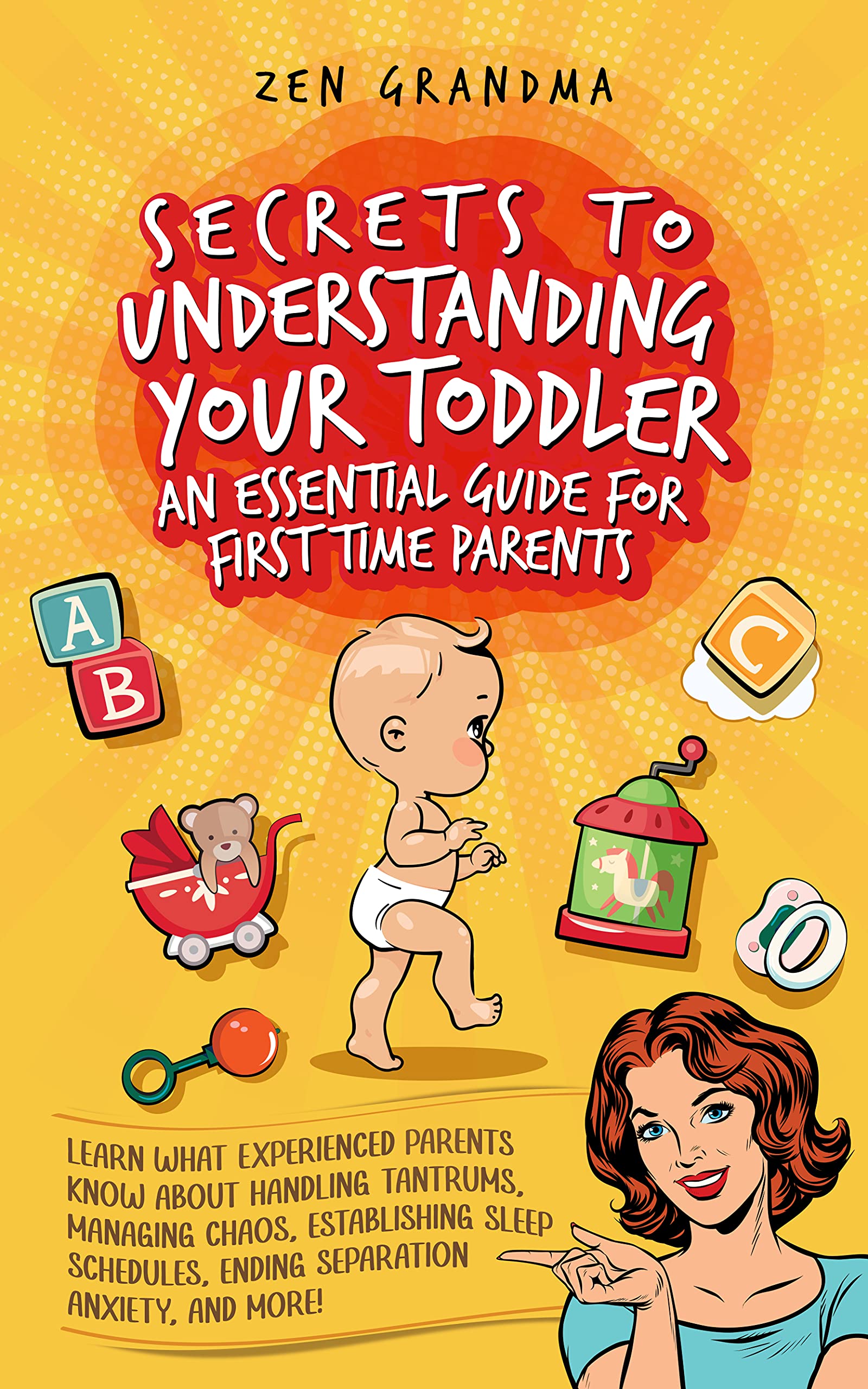 Secrets to Understanding a Toddler for First Time Parents, an Essential ...