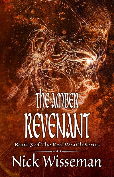 The Amber Revenant (Red Wraith, #3) by Nick Wisseman | Goodreads