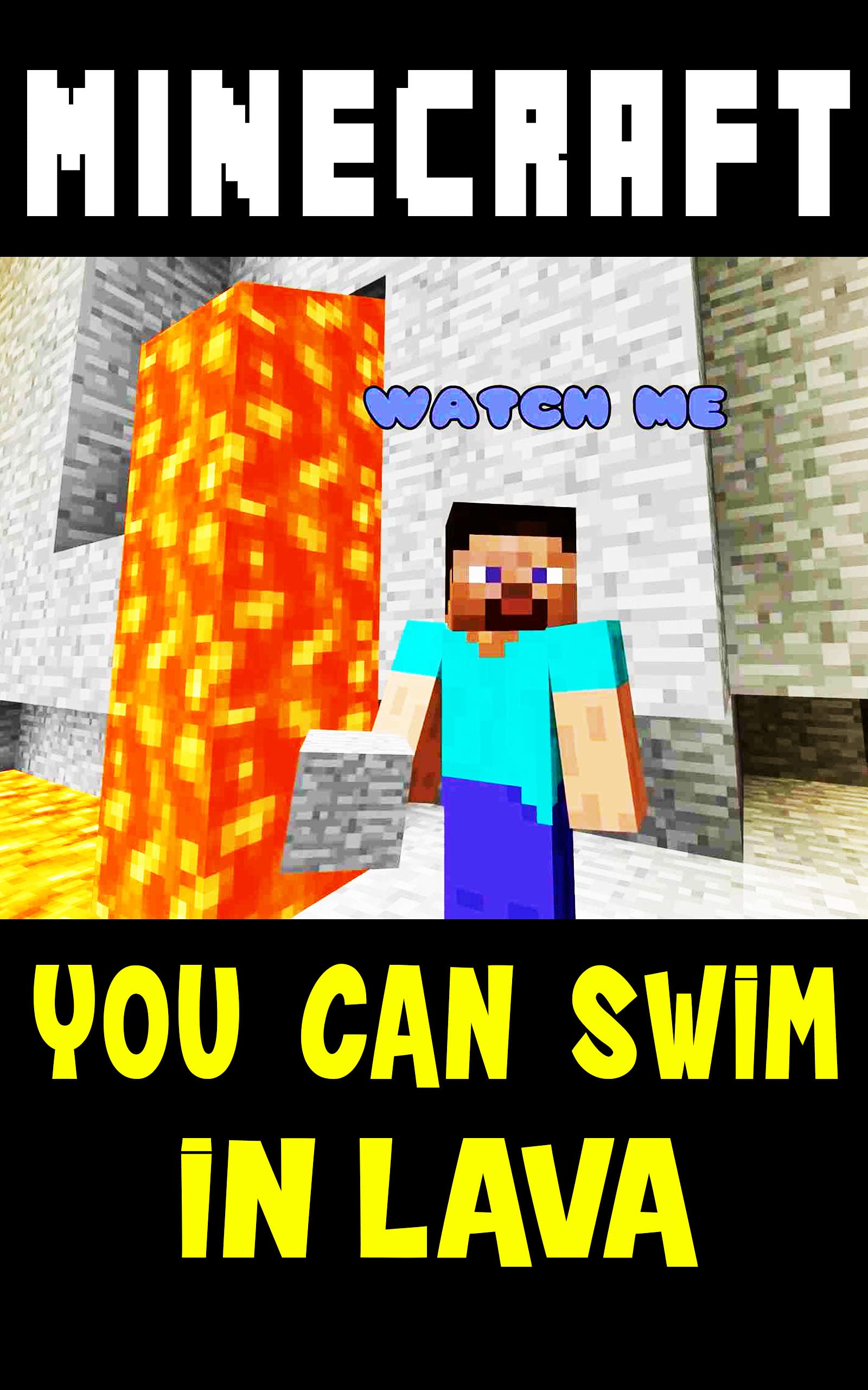 Funny Minecraft Book: You Can Swim In Lava - Minecraft Stories by ...