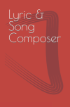 Lyric & Song Composer by Wayne Spade | Goodreads