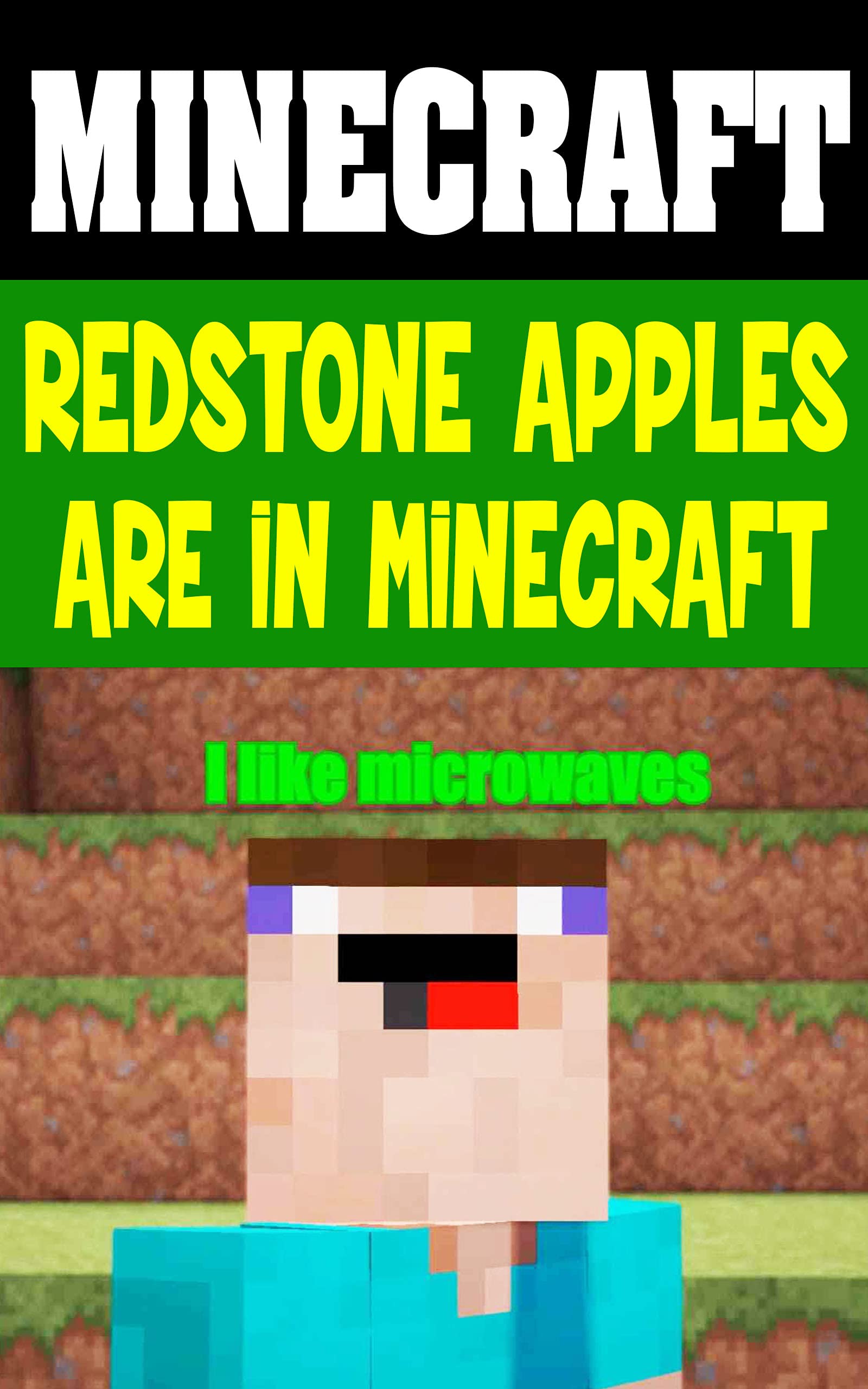 Minecraft Interesting Comic: Redstone Apples Are In Minecraft - Funny ...