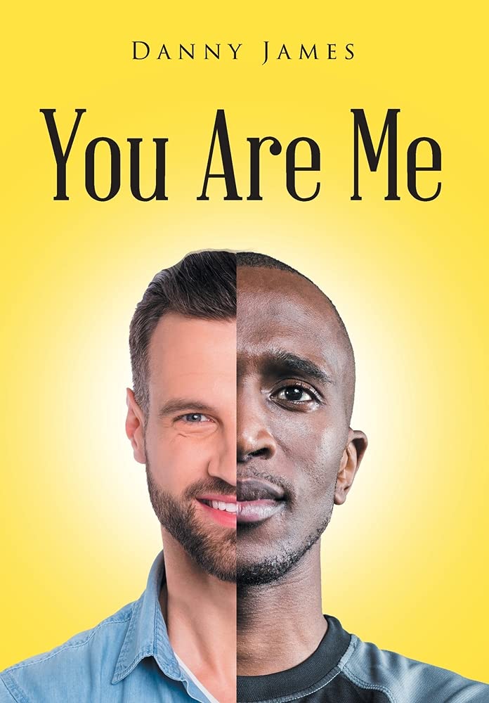 You Are Me by Danny James | Goodreads