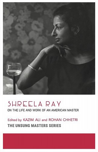 Shreela Ray: On the Life and Work of an American Master by Shreela Ray ...