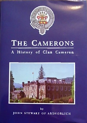 The Camerons: A History of Clan Cameron by John Stewart | Goodreads