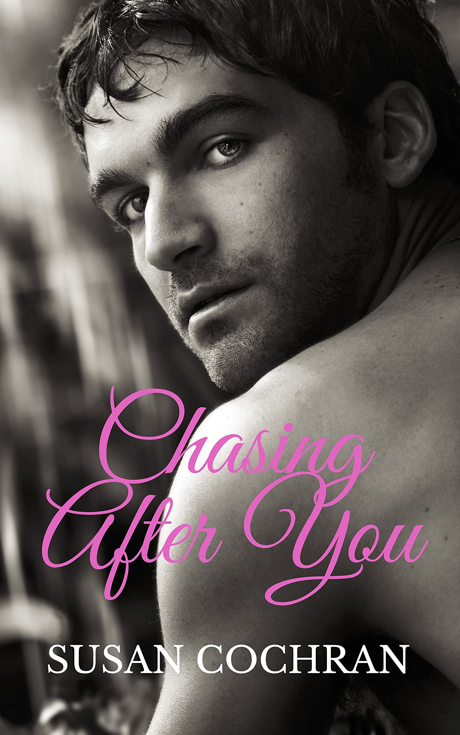 Chasing After You (Lake Tahoe, #3) by Susan Cochran | Goodreads