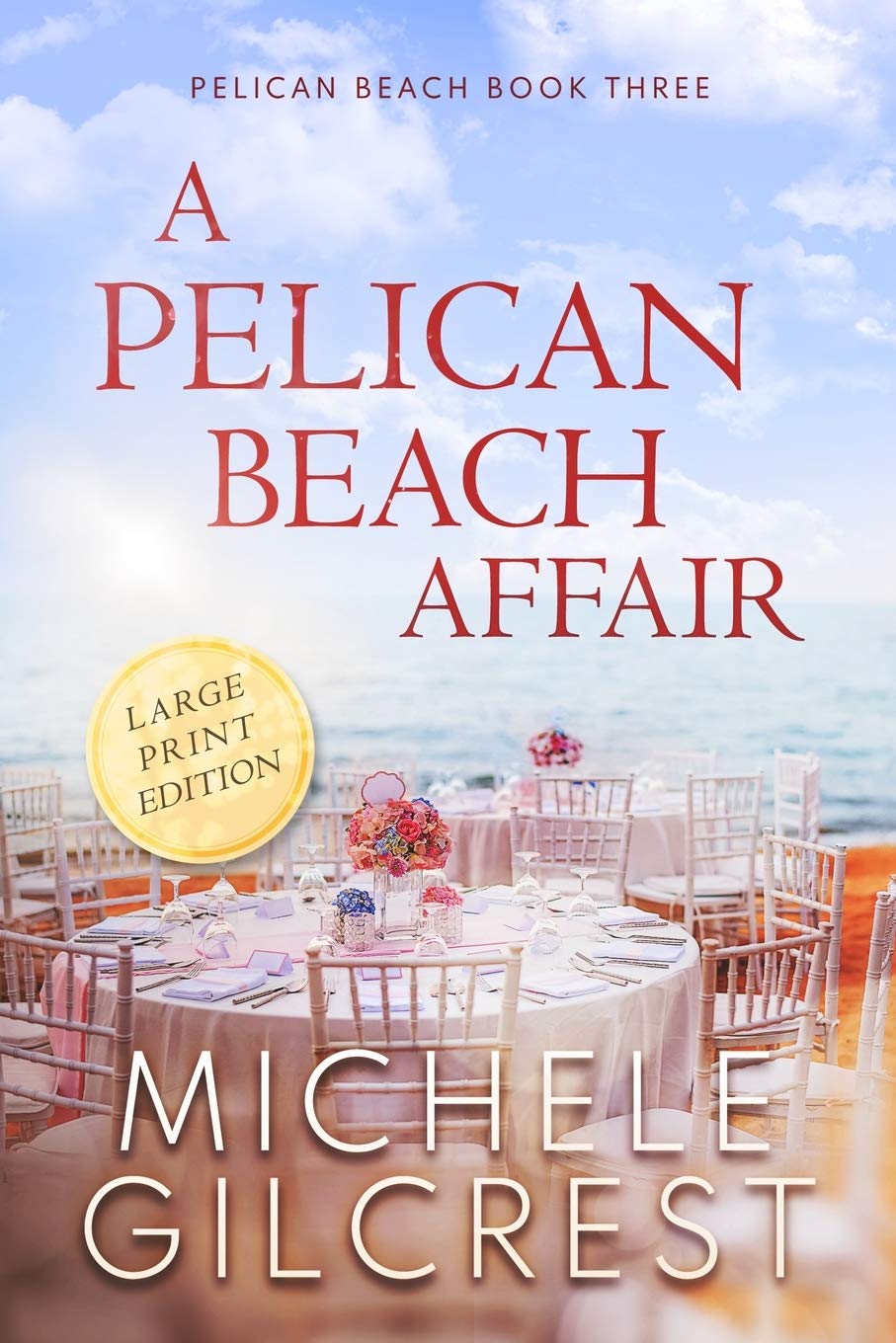 A Pelican Beach Affair (Pelican Beach Book 3) by Michele Gilcrest ...
