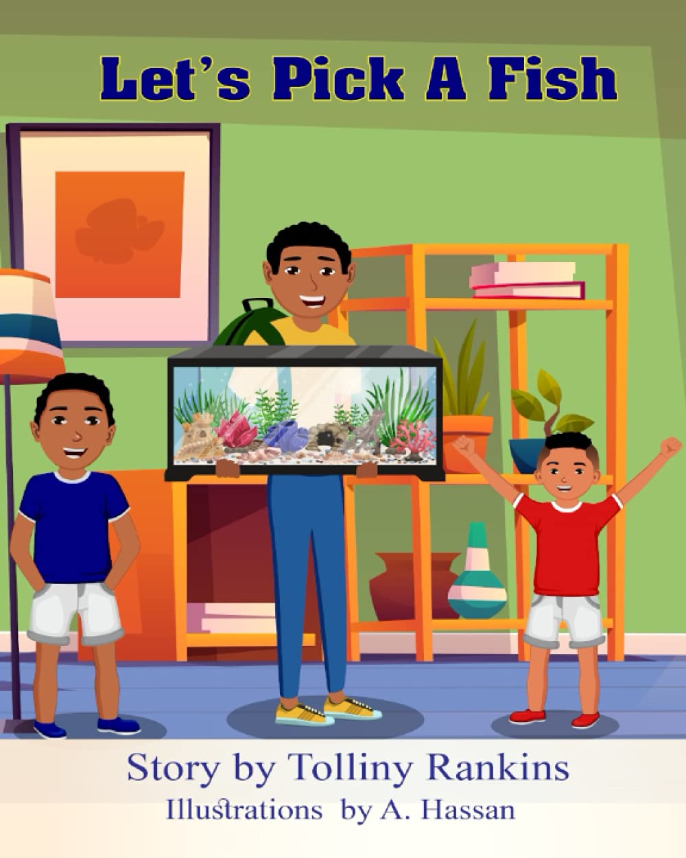 Let’s Pick A Fish by Tolliny Rankins | Goodreads