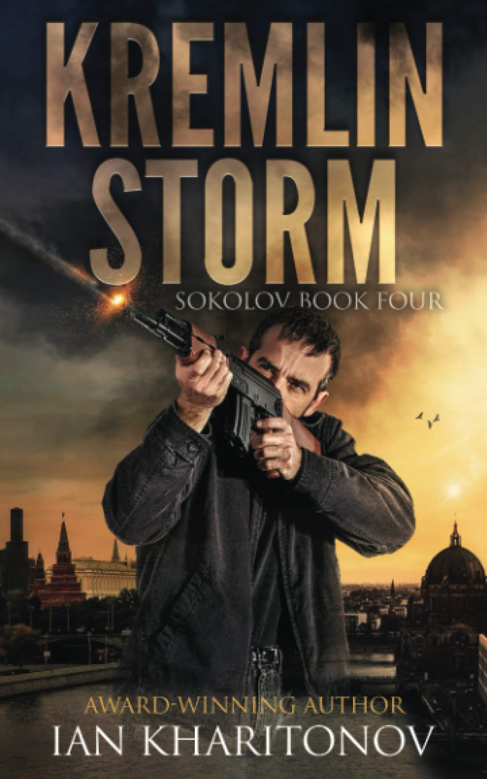Kremlin Storm (SOKOLOV) by Ian Kharitonov | Goodreads