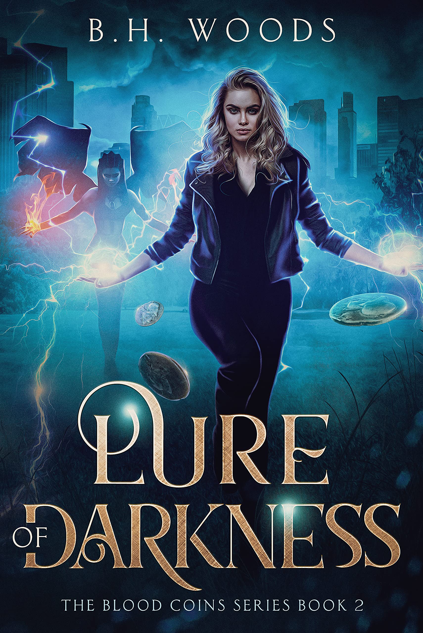 Lure of Darkness: Book 2 (The Blood Coins Series) by B.H. Woods | Goodreads