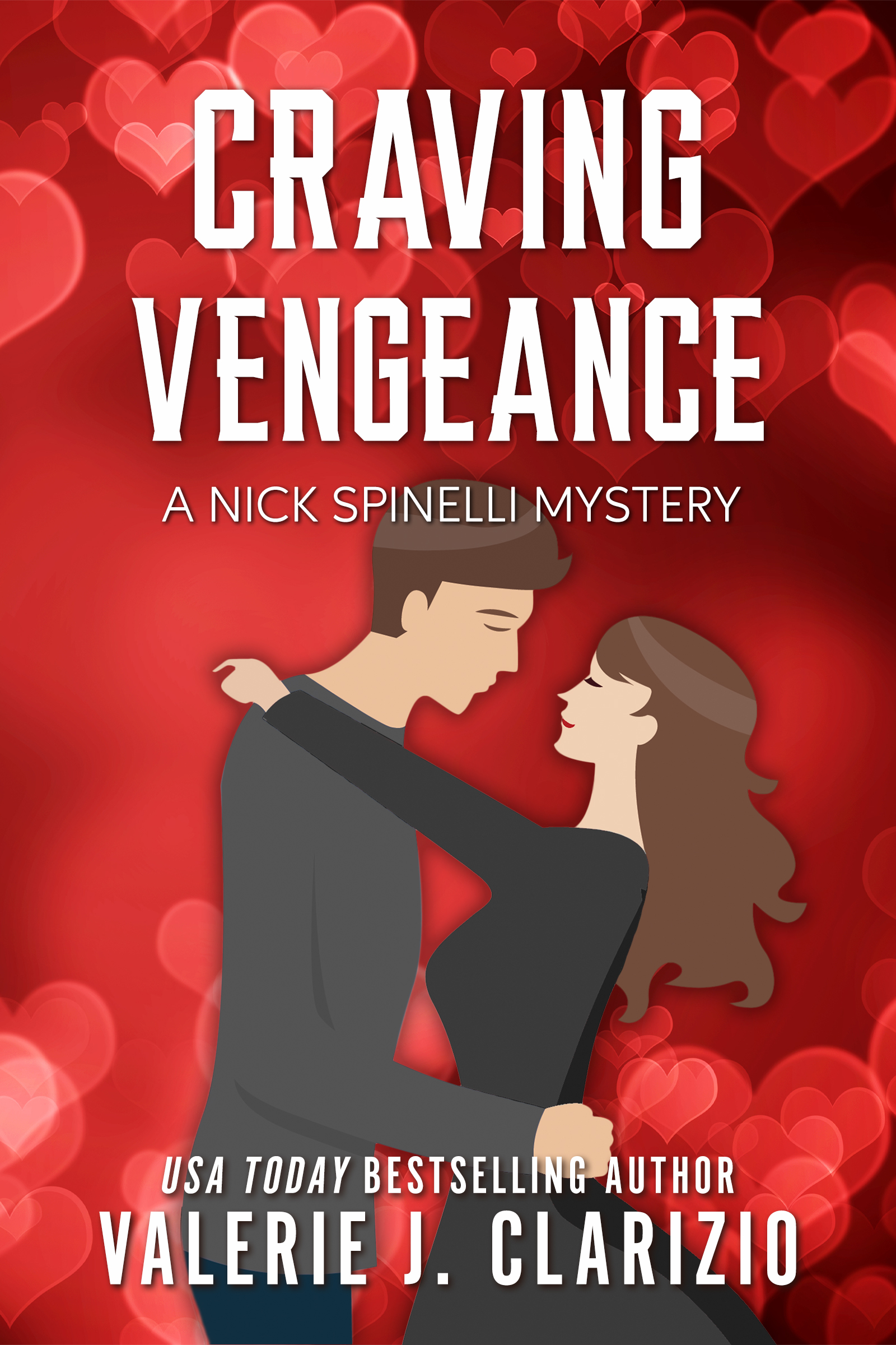 Craving Vengeance, A Nick Spinelli Mystery by Valerie J. Clarizio | Goodreads