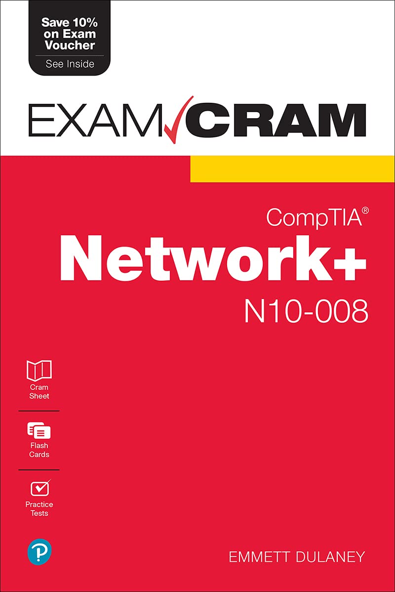 CompTIA Network+ N10-008 Exam Cram by Emmett Dulaney | Goodreads