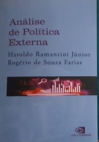 Análise de Política Externa by Haroldo Ramazini Junior, Rogério Farias ...
