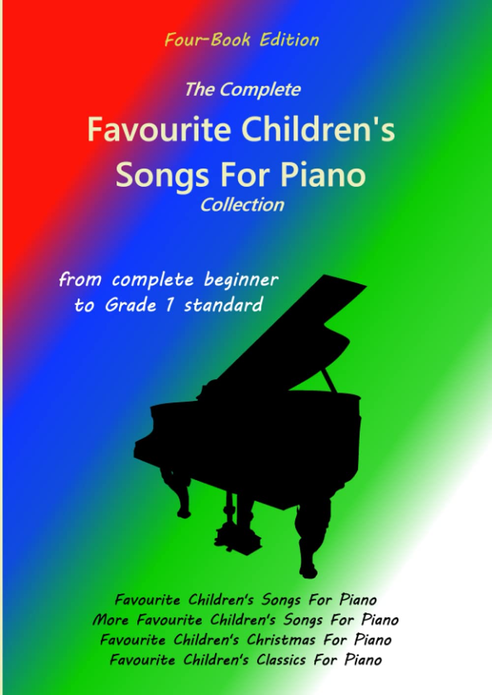 the-complete-favourite-children-s-songs-for-piano-collection-four-book