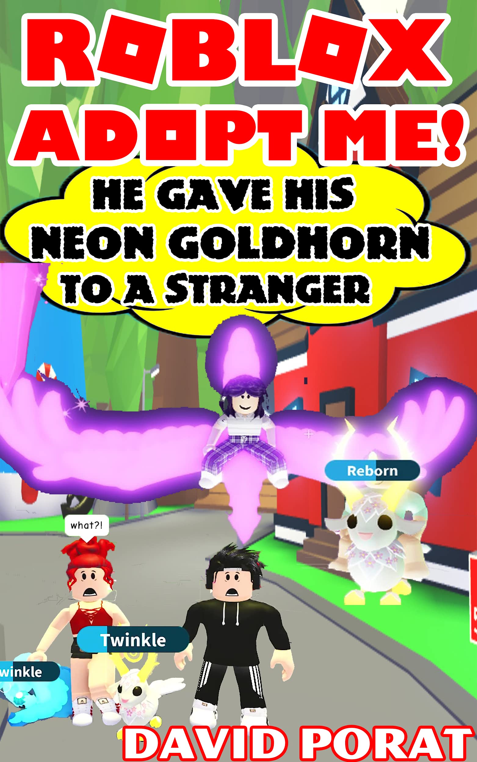 The stories Adopt Me Roblox Comic: He Gave his Neon GoldHorn to a ...