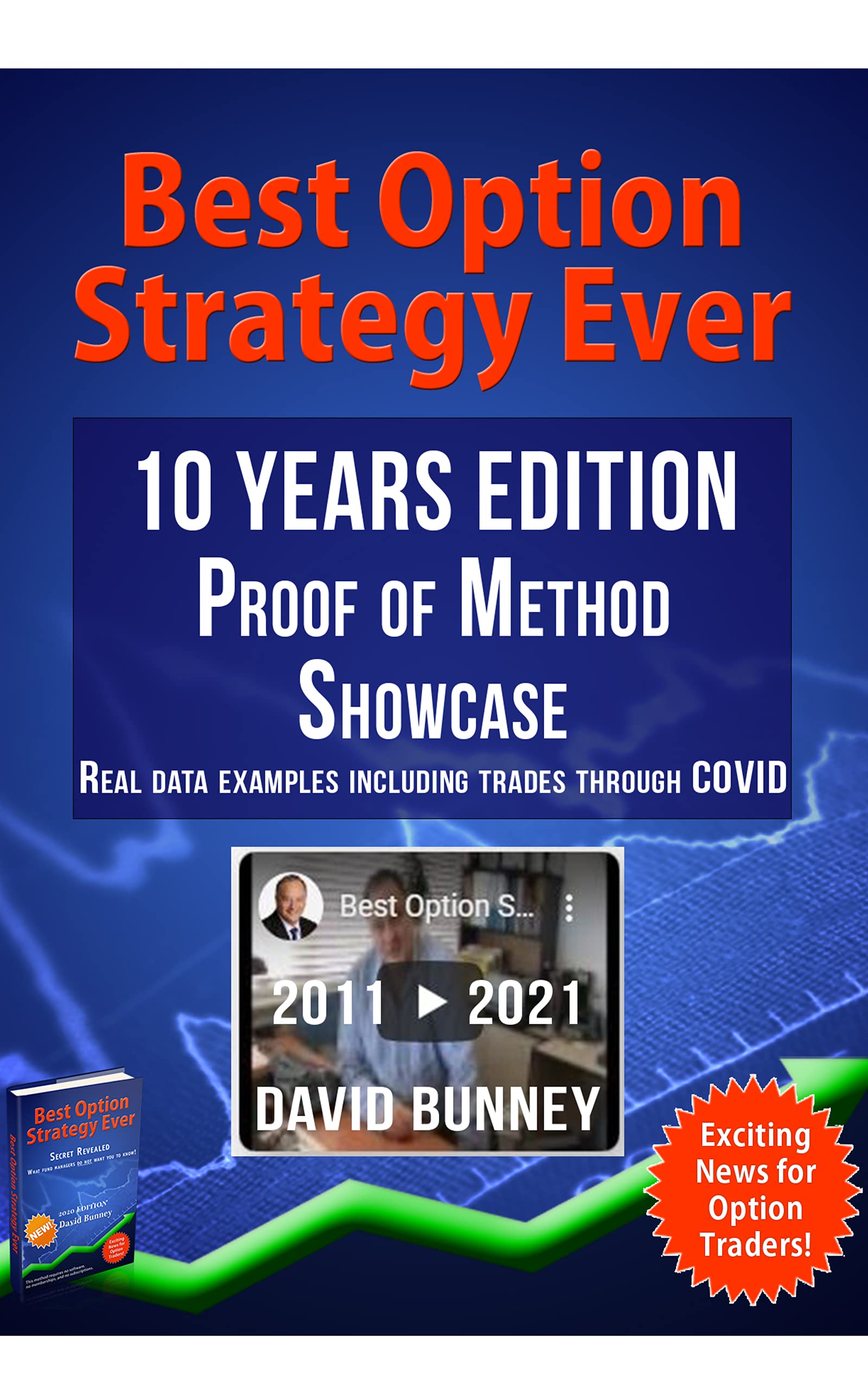 Best Option Strategy Ever: 10 Years Edition by David Bunney | Goodreads