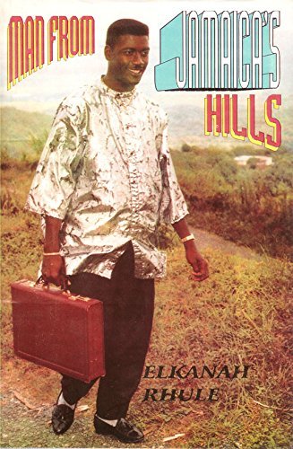 Man from Jamaica's Hills by Elkanah Rhule | Goodreads