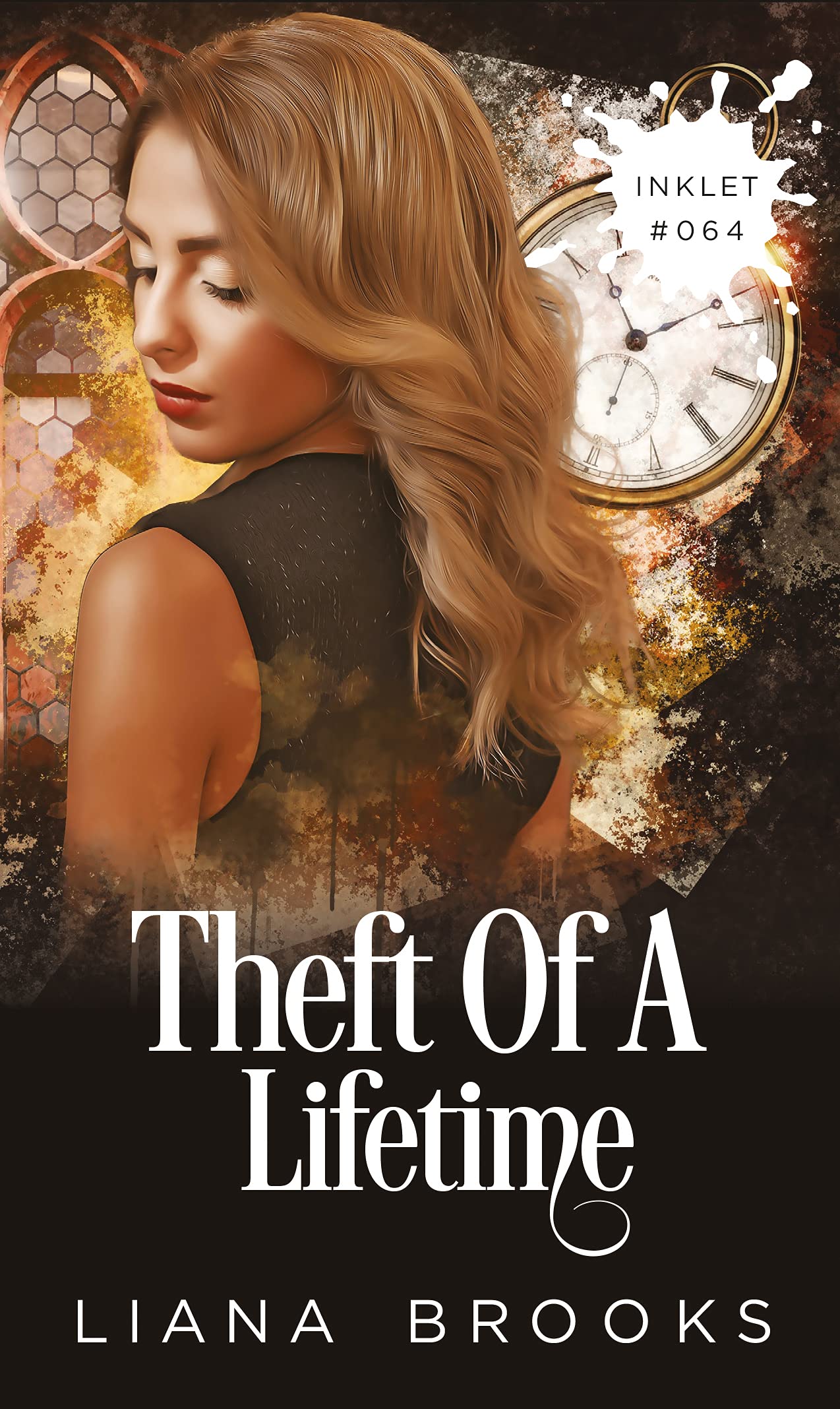 Theft Of A Lifetime (Inklet) by Liana Brooks | Goodreads