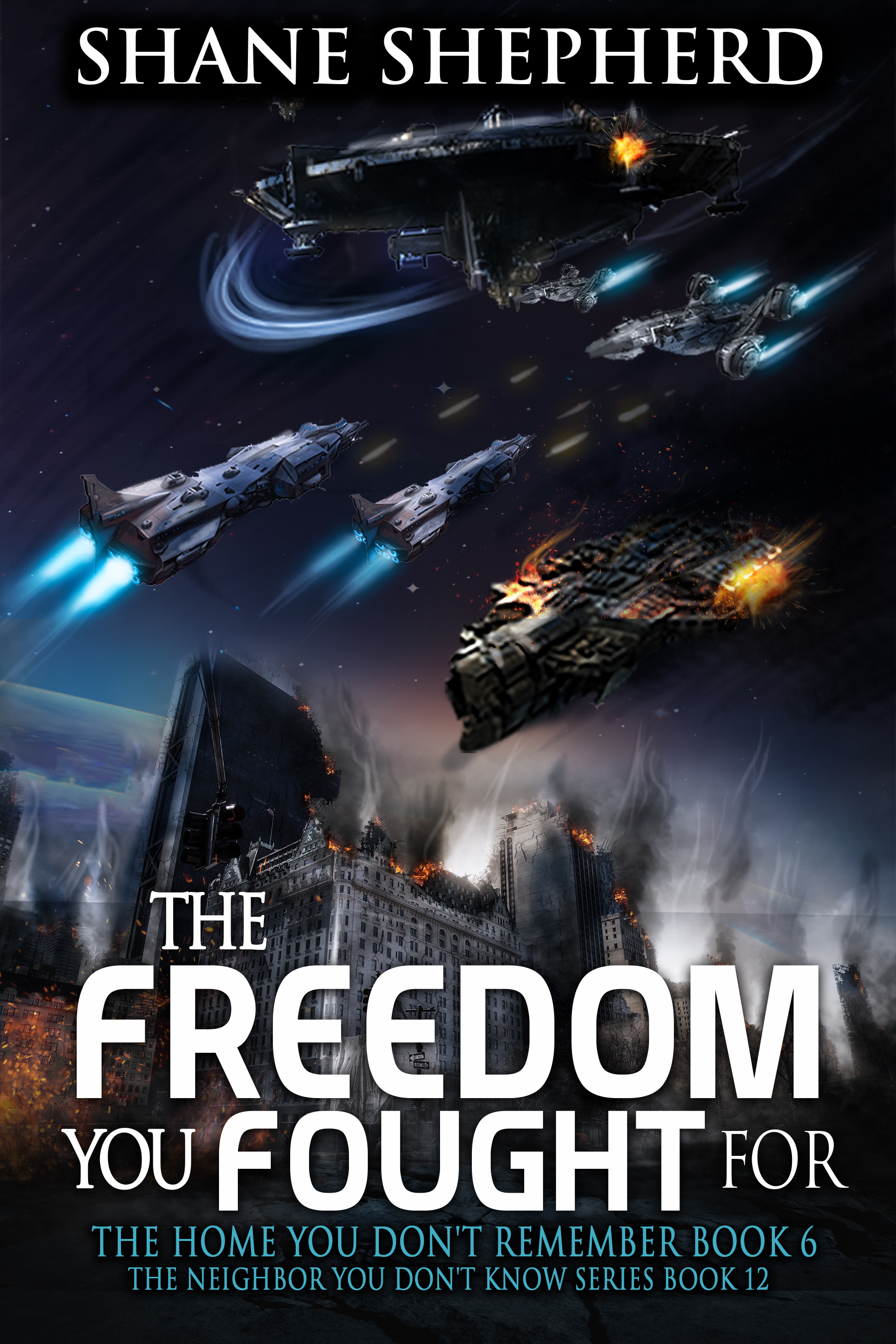 The Freedom You Fought For by Shane Shepherd | Goodreads