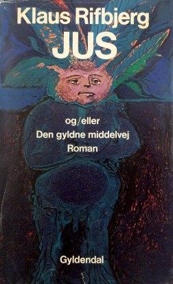 Jus by Klaus Rifbjerg | Goodreads