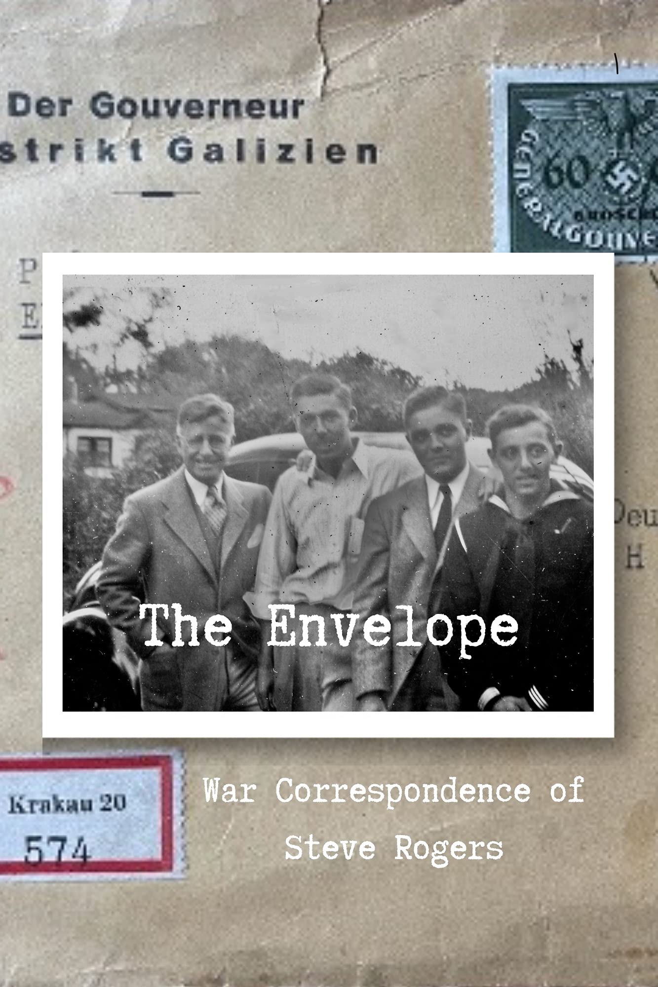 The Envelope: War Correspondence of Steve Rogers by David Rogers ...