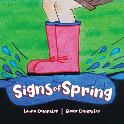Signs of Spring by Laura Dempster | Goodreads