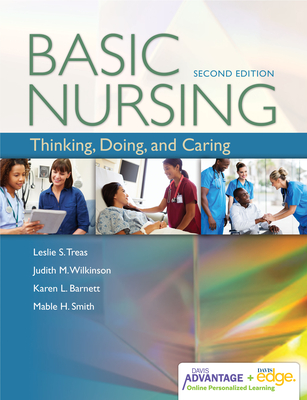 Davis Advantage for Basic Nursing: Thinking, Doing, and Caring ...