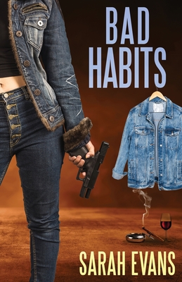Bad Habits by Sarah Evans | Goodreads