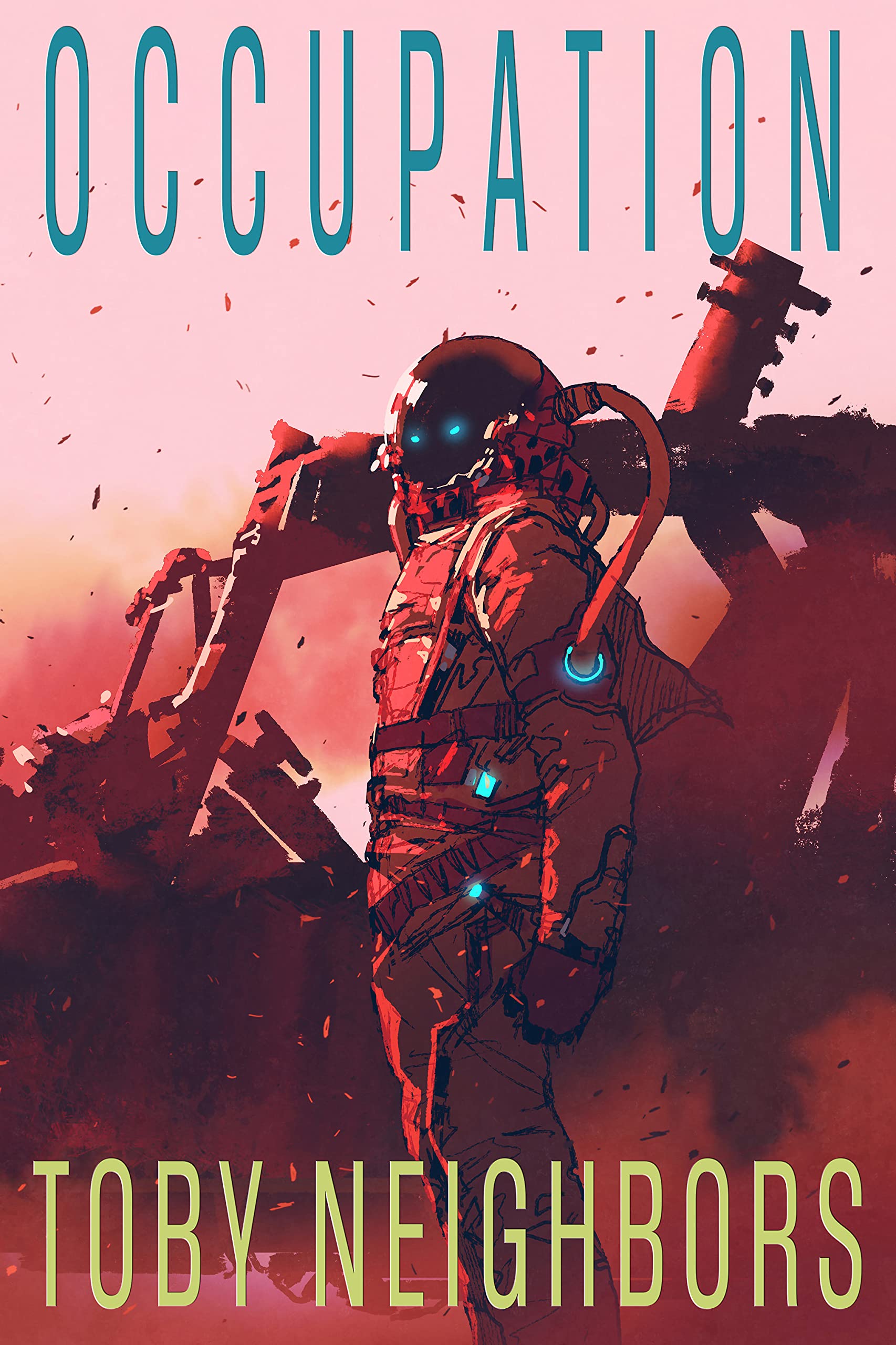 Occupation (SSG Vanhorn #5) by Toby Neighbors | Goodreads
