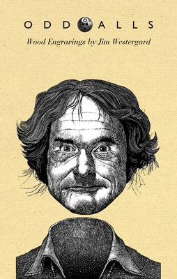 Oddballs by Jim Westergard | Goodreads