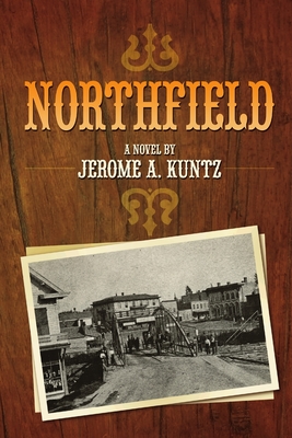 Northfield by Jerome Kuntz | Goodreads