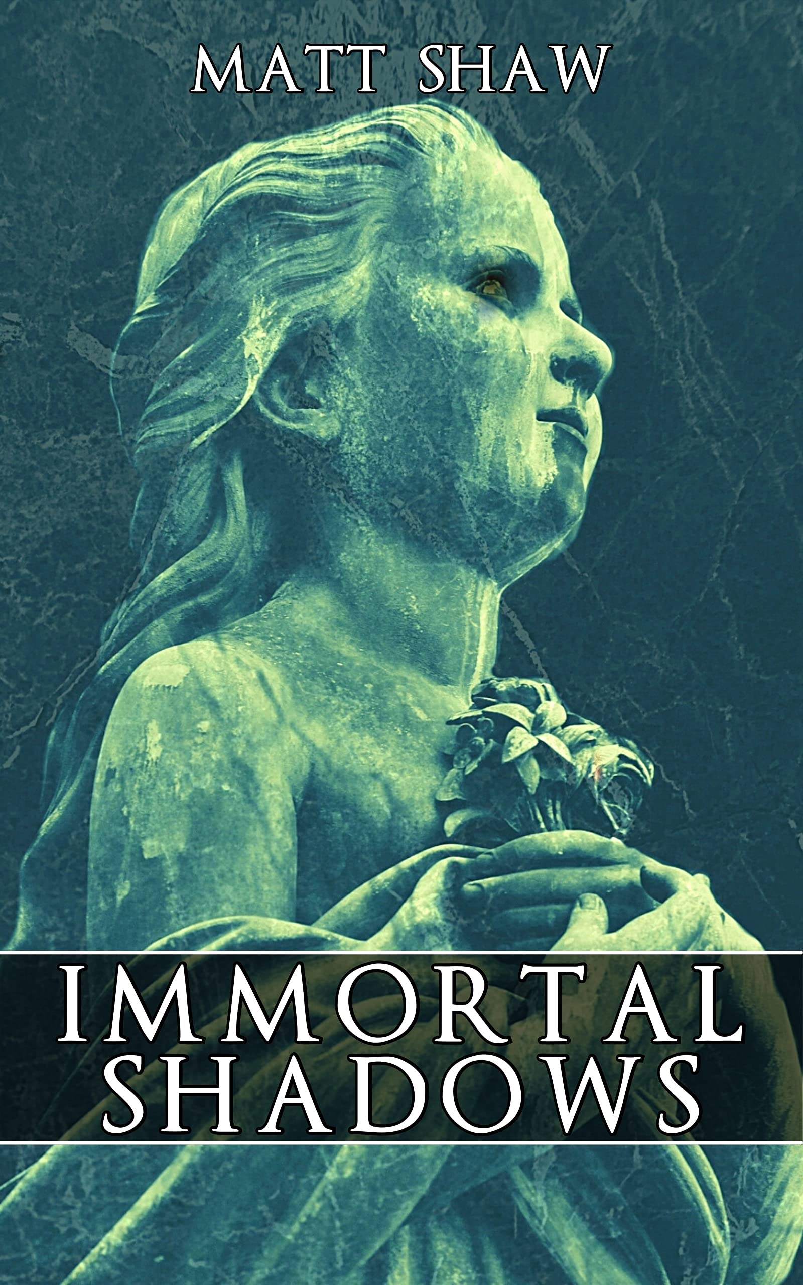 Immortal Shadows: A Supernatural ghost story by Matt Shaw | Goodreads