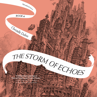 The Storm of Echoes by Christelle Dabos | Goodreads