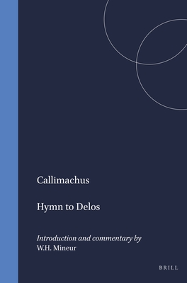 Hymn to Delos (Mnemosyne, Supplements, 83) by Callimachus | Goodreads