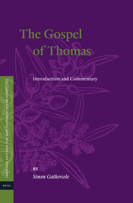The Gospel of Thomas: Introduction and Commentary by Simon J ...