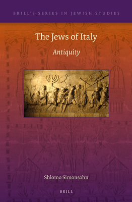 The Jews of Italy: Antiquity by Shlomo Simonsohn | Goodreads