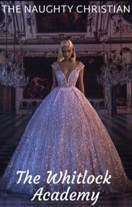 The Whitlock Academy by NaughtyChristian | Goodreads