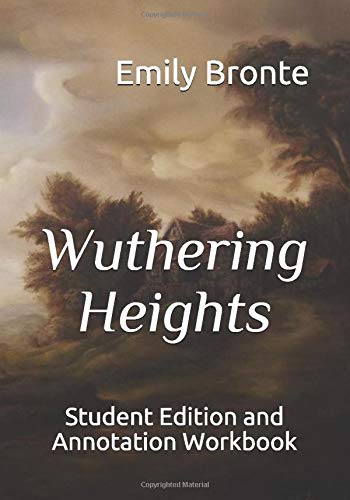 Wuthering Heights: Student Edition and Annotation Workbook by Emily ...