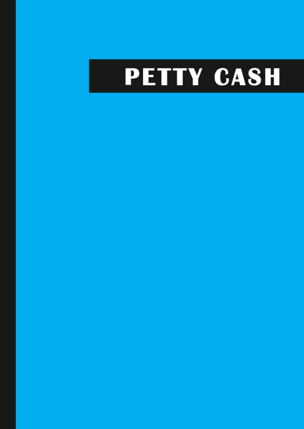 Petty Cash: A4 | 110 Pages | 90gsm | Petty Cash Log Book For Small ...