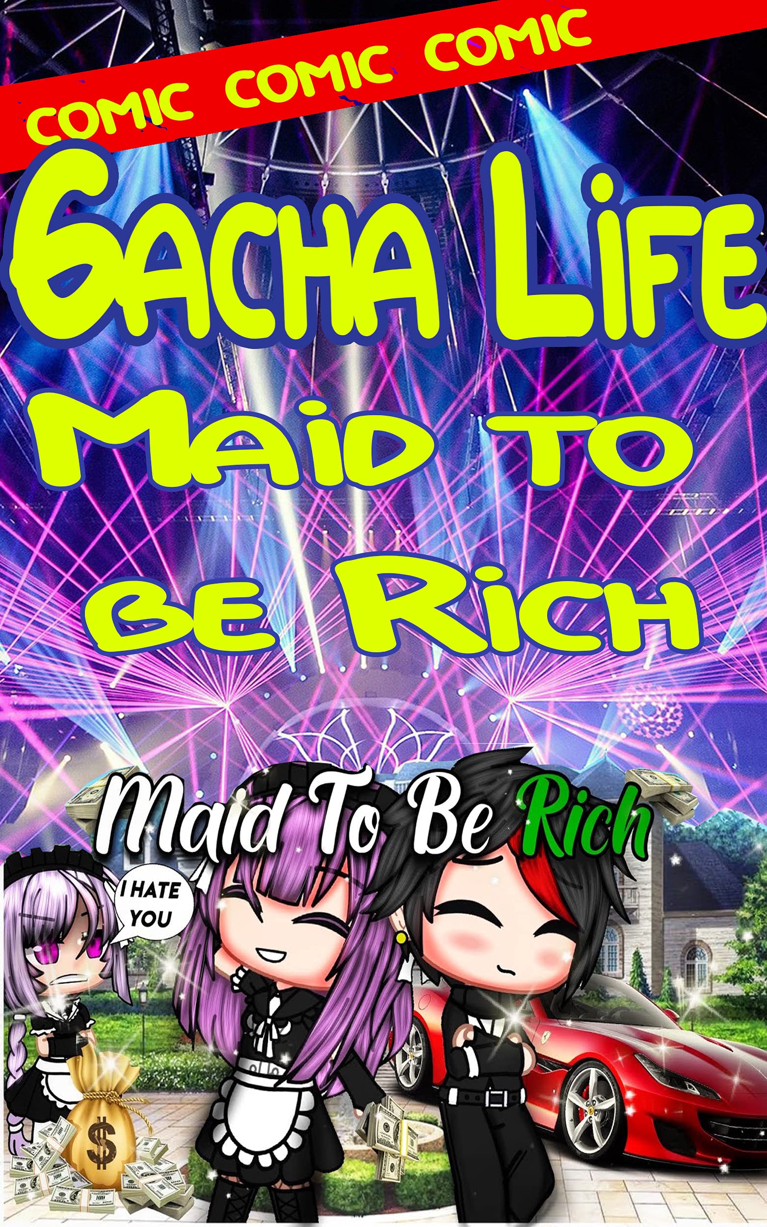 gacha life comics funny stories: Gacha Glub_Maid to be Rich by Deborah ...