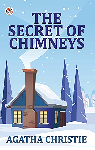 The Secret of Chimneys by Agatha Christie | Goodreads